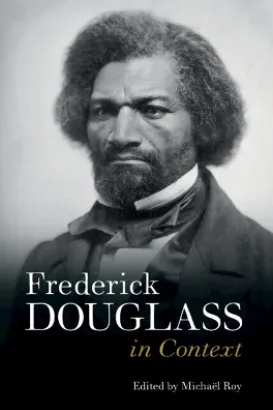 Køb Frederick Douglass in Context af Michaël Roy (red.) - 9781108478731