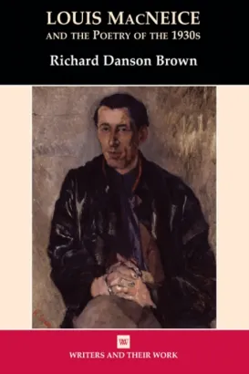 Louis MacNeice and the Poetry of the 1930s | Academicbooks.dk